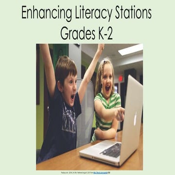 Enhancing literacy stations k 2 | PPTX