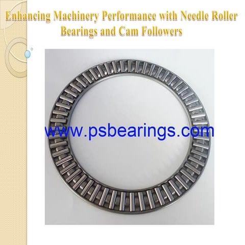 Enhancing Machinery Performance with Needle Roller Bearings and Cam ...
