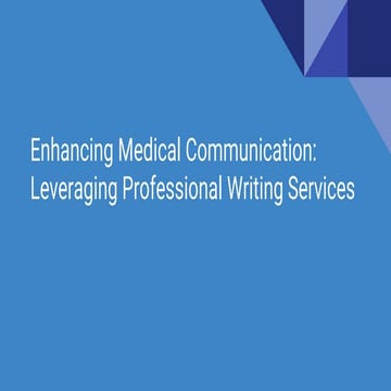 Enhancing Medical Communication_ Leveraging Professional Writing ...