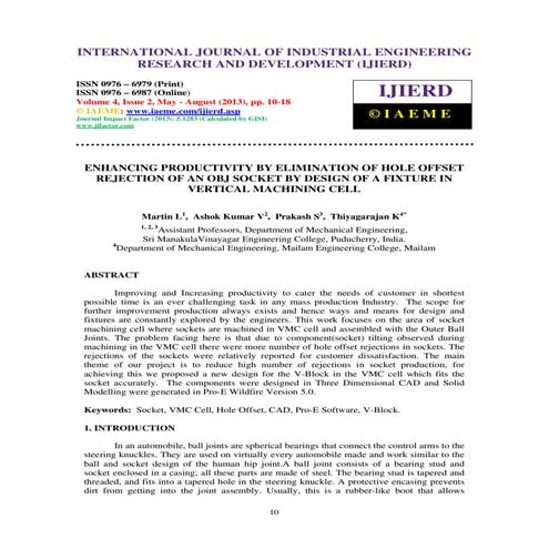 Enhancing productivity by elimination of hole offset rejection of an ...