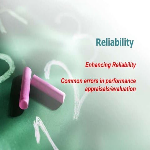 Enhancing reliability and error in evaluation | PPT