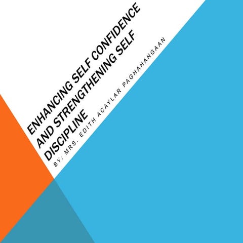 Enhancing self confidence | PPTX | Personal Care | Style & Fashion