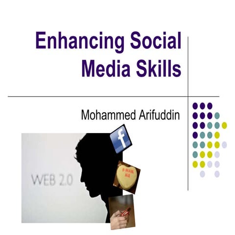 Enhancing Social Media Skills | PPT