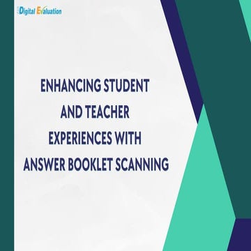 Enhancing student and teacher experiences with Answer Booklet Scanning.pdf