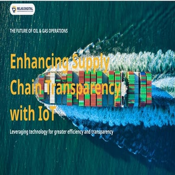 Enhancing Supply Chain Transparency with IoT.pptx