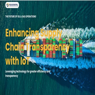 Case Study _Improving Oil & Gas Supply Chain Transparency with IoT ...