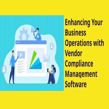 Enhancing Your Business Operations with Vendor Compliance Management ...