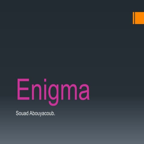 Enigma | PPT