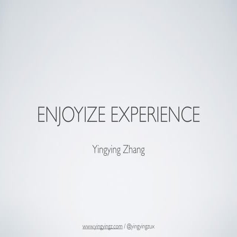 Enjoyize Experience | PPT