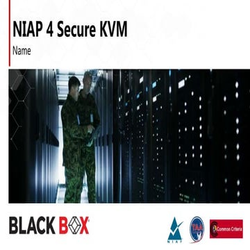 Black Box Secure KVM Switches - NIAP4 Certified, High-Secure, TAA Compliant | PPTX