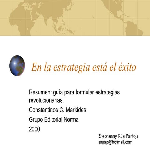 En la estrategia está el éxito de Constantinos C. Markides | PPT