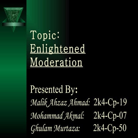 Enlightened moderation | PPT
