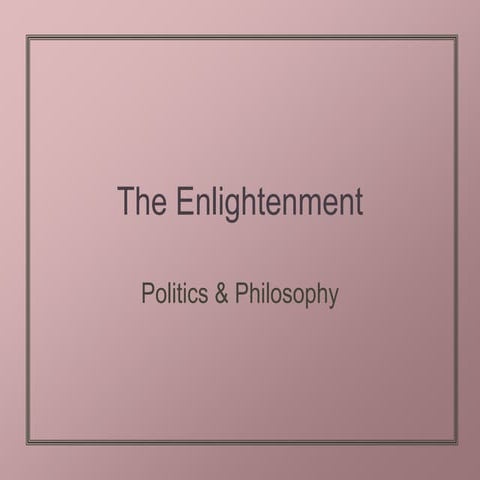 Enlightenment Society and Politics | PPT