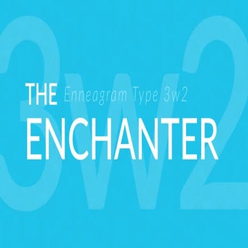 Enneagram 3w2 - The Enchanter | PDF