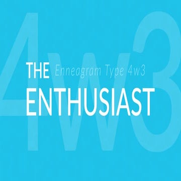 Enneagram 4w3 - The Enthusiast | PPT