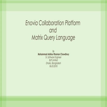Enovia Collaboration Platform and Matrix Query Language | PPT