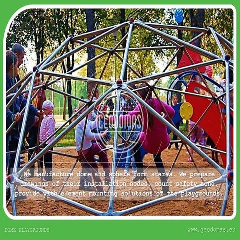 Geodesic Playground Construction 28m2 PLAYGROUND Ø6m ICO F4 H3m