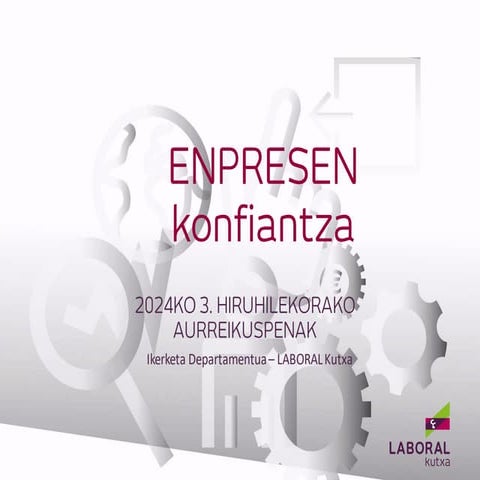 Enpresen Konfiantza: 2024ko 3. Hiruhilekoa | PPT