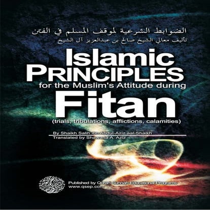 Islamic Principles for the Muslim's Attitude during Fitan | PDF