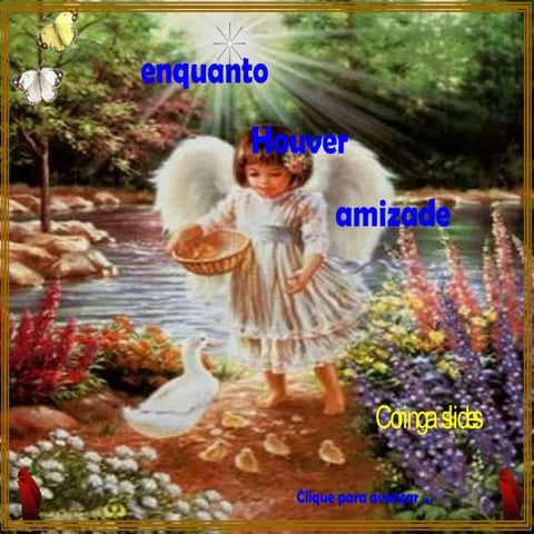 Enquanto Houver Amizade | PPS