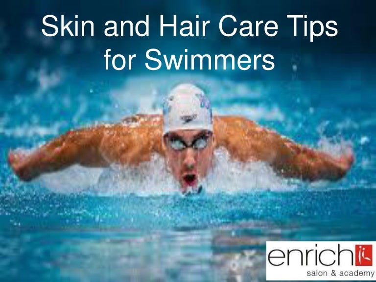 Enrich Skin And Hair Care For Swimmers