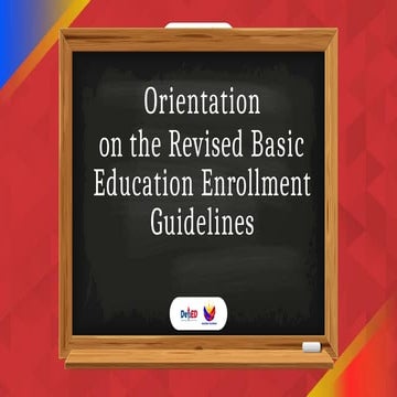 Enrollment Guidelines Orientation - Updated.pptx