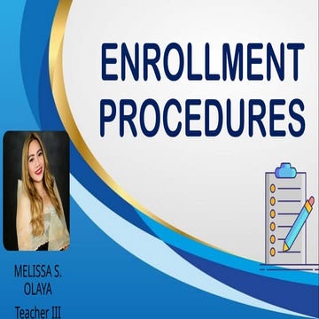 ENROLLMENT PROCEDURES TO FOLLOW IN ENROLLMENTpptx | PPT