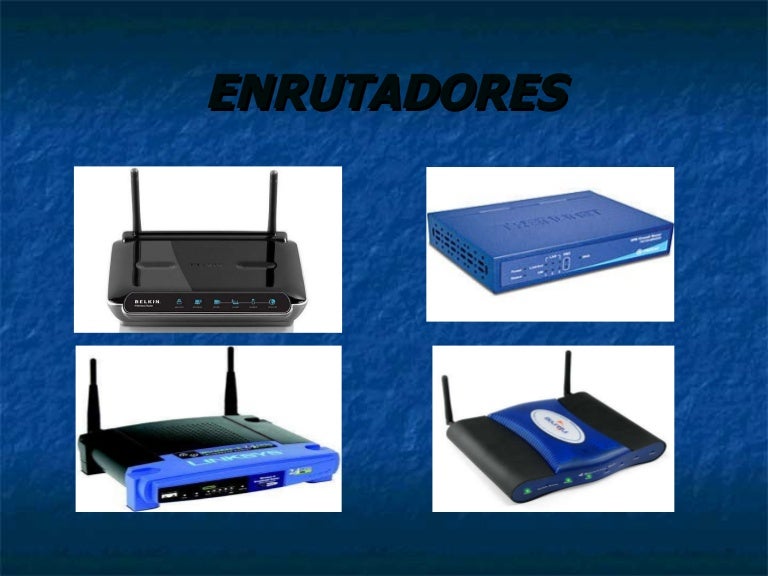 Enrutadores