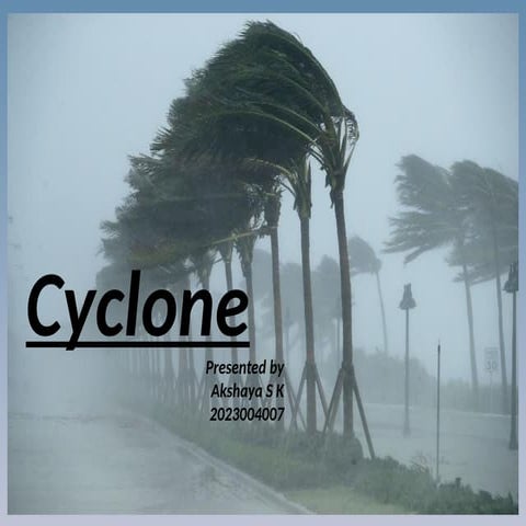 ENS 201. Information about cyclone and types | PPTX