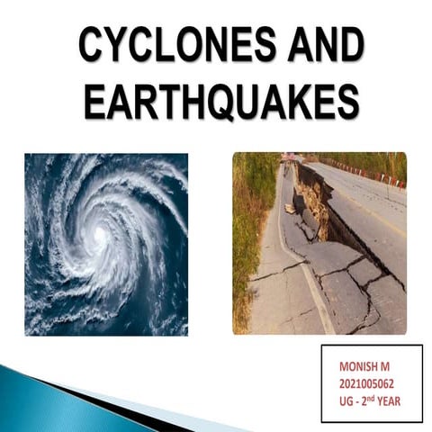 Cyclone and Earthquake and different types of Cyclone and Earthquake | PPTX