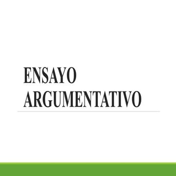 Ensayo argumentativo | PPTX