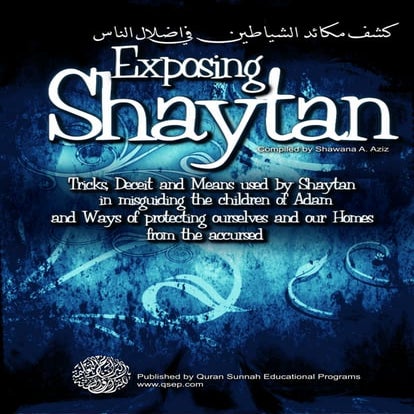 Exposing Shaytan (Satan, Devil or Iblis) | PDF
