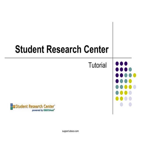 Student Research Center Tutorial | PPT