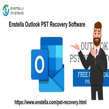 Enstella Outlook PST Recovery Software | PPT