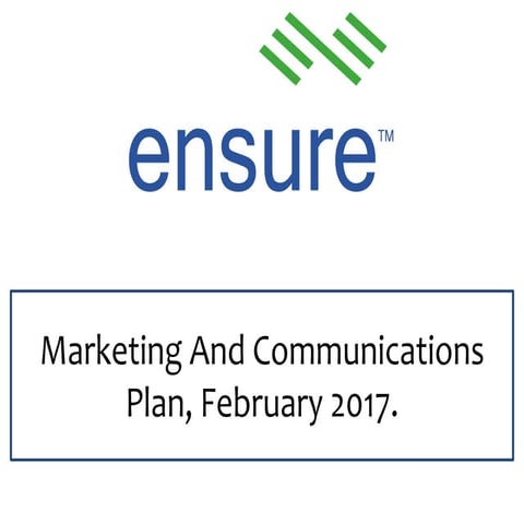 Marketing and Communications Plan for Ensure Insurance | PPT