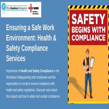 Ensuring a Safe Work Environment Health & Safety Compliance Services | PDF