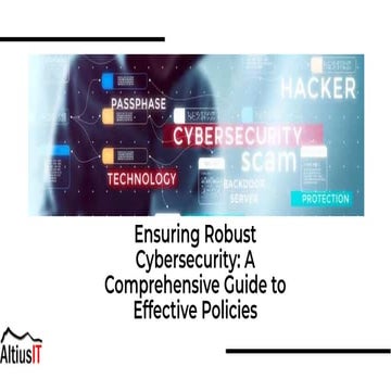 Ensuring Robust Cybersecurity A Comprehensive Guide To Effective Policies Pdf