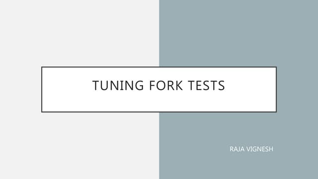Tuning fork test | PPTX