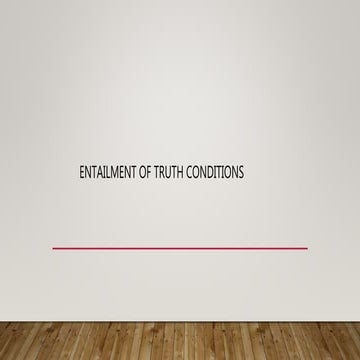 Entailment of truth conditions | PPTX