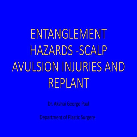 ENTANGLEMENT INJURIES .pptx