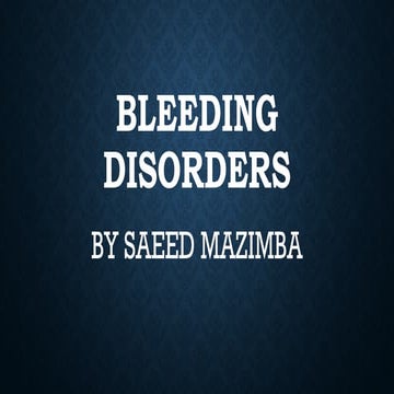 COMMON BLEEDING DISORDERS IN CHILDREN_TWO.pptx
