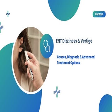 ENT Dizziness & Vertigo - Causes, Diagnosis & Advanced Treatment ...