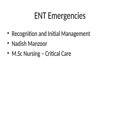 ENT_Emergencies_Short_Presentation emergencies .pptx