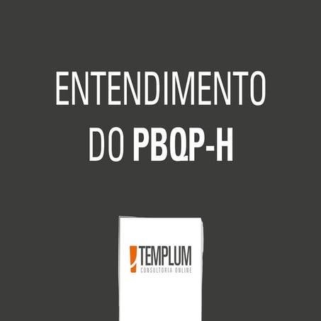 Entendimento do PBQP-H | PDF