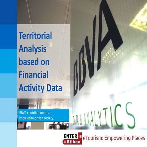 BBVA - Territorial Analysis based on Financial Activity Data | PPSX