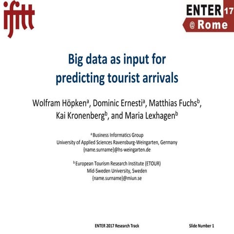 Big data as input for predicting tourist arrivals | PPTX