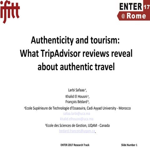 Authenticity and tourism: What TripAdvisor reviews reveal about ...