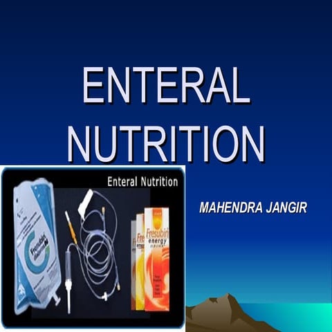 Enteral Nutrition | PPT