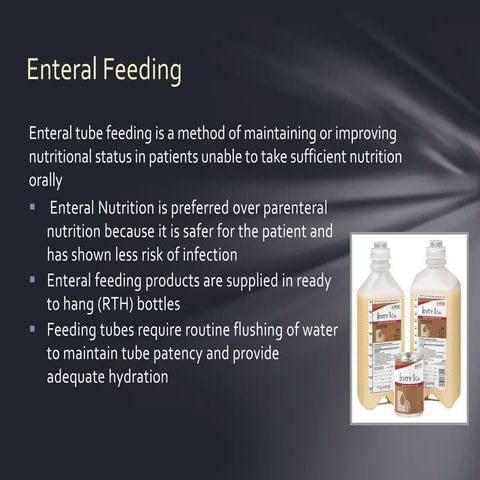 Enteral feeding | PPT