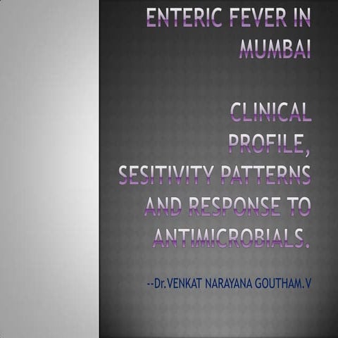 Enteric fever | PPTX
